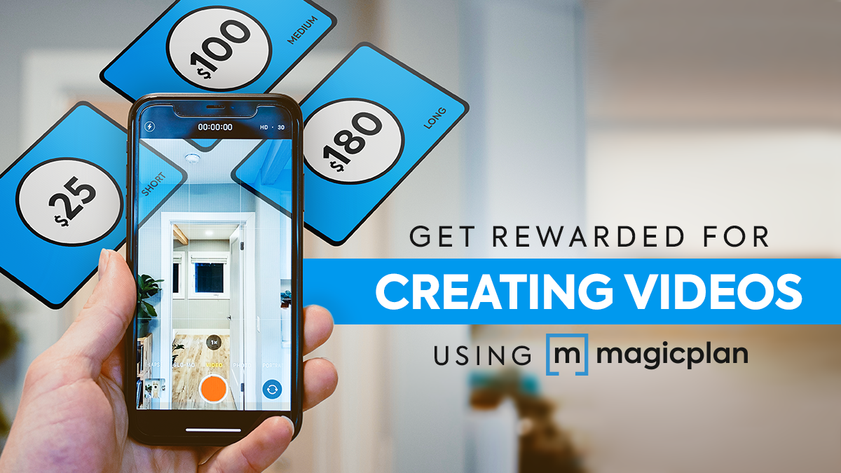 Get rewarded for creating videos using magicplan | Apply now!